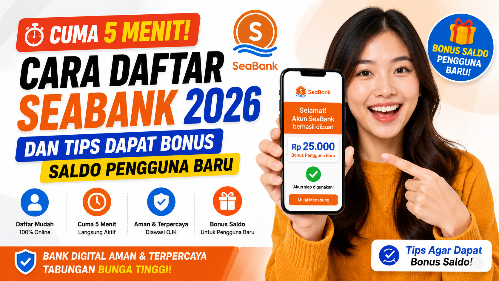 Cara Daftar SeaBank 2026 dan Tips Dapat Bonus Saldo Pengguna Baru